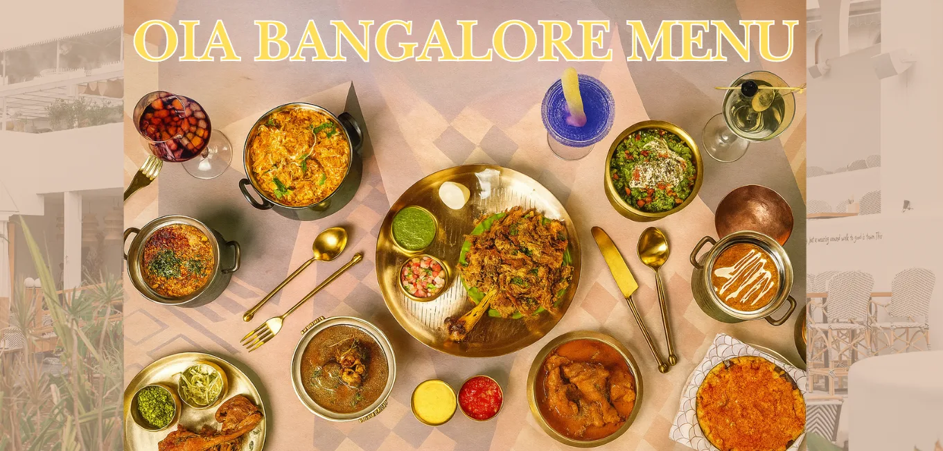 Oia Bangalore Menu 🍽️ | Prices, Photos, Reviews & Party Packages 2025