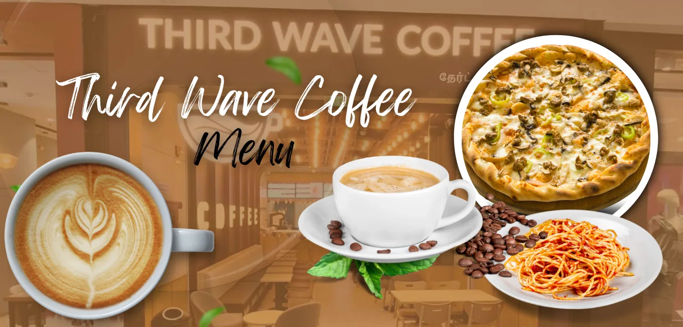 Third Wave Coffee Menu 2025 | Fresh Brews, Prices & Café Experience
