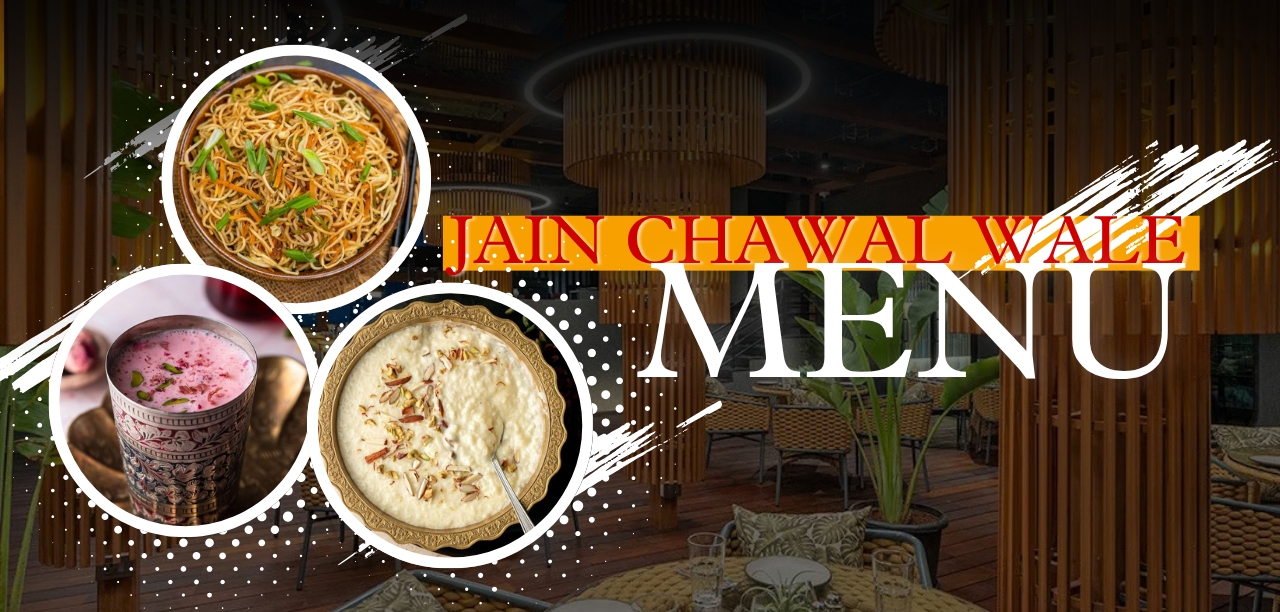 Jain Chawal Wale Menu with Prices 2026 – Rajma, Kadhi Chawal & Ranisa Thali